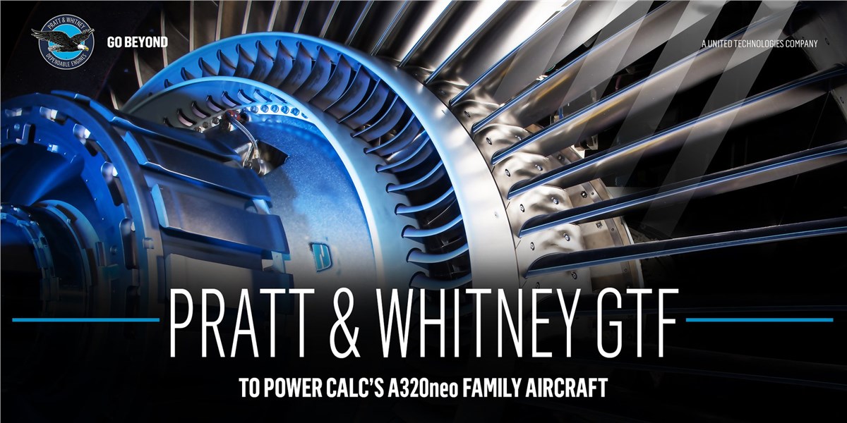CALC Orders P&W GTF Engines for Airbus A320neo Family Aircra